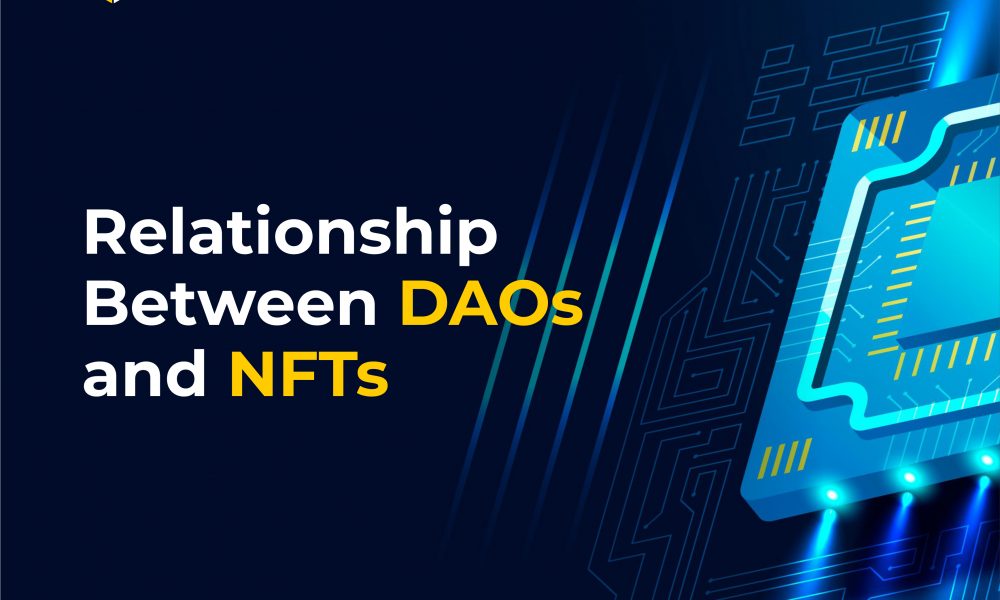 Relationship Between DAOs and NFTs – CryptoTvplus - The Leading ... Relationship Between DAOs and NFTs – CryptoTvplus - The Leading ...