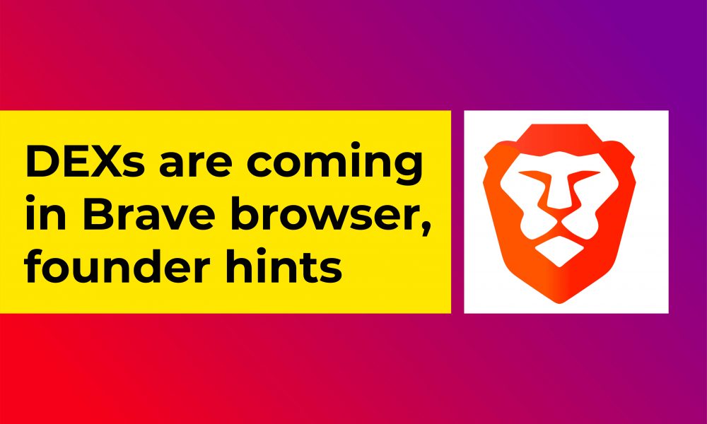 DEXs are coming in Brave browser, founder hints – CryptoTvplus - The ...