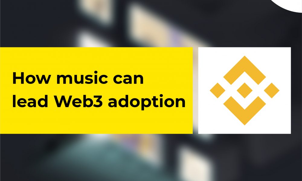How music can lead Web3 adoption – CryptoTvplus - The Leading ...