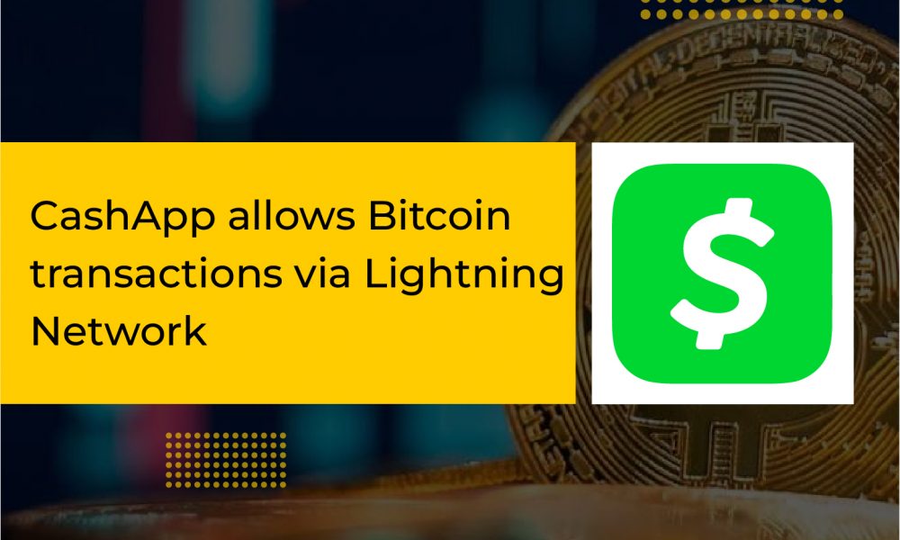 CashApp users to now send Bitcoin via Lightning Network – CryptoTvplus ...