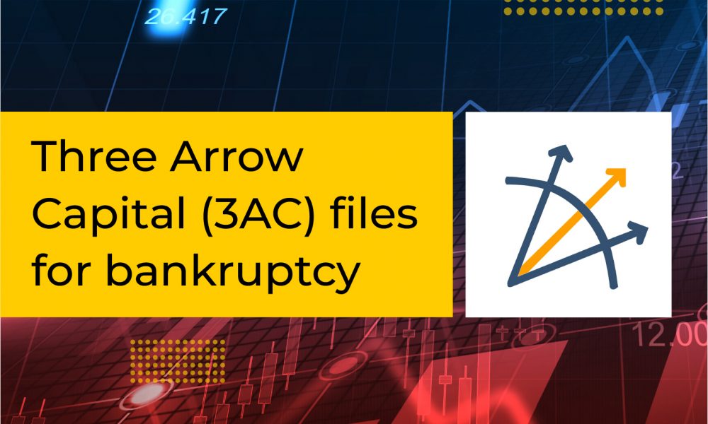 Three Arrow Capital (3AC) files for bankruptcy – CryptoTvplus - The ...