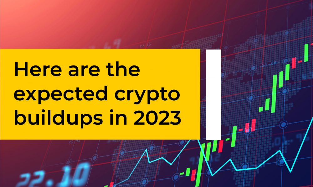 Here are the expected crypto buildups in 2023 – CryptoTvplus - The Leading Blockchain Media Firm