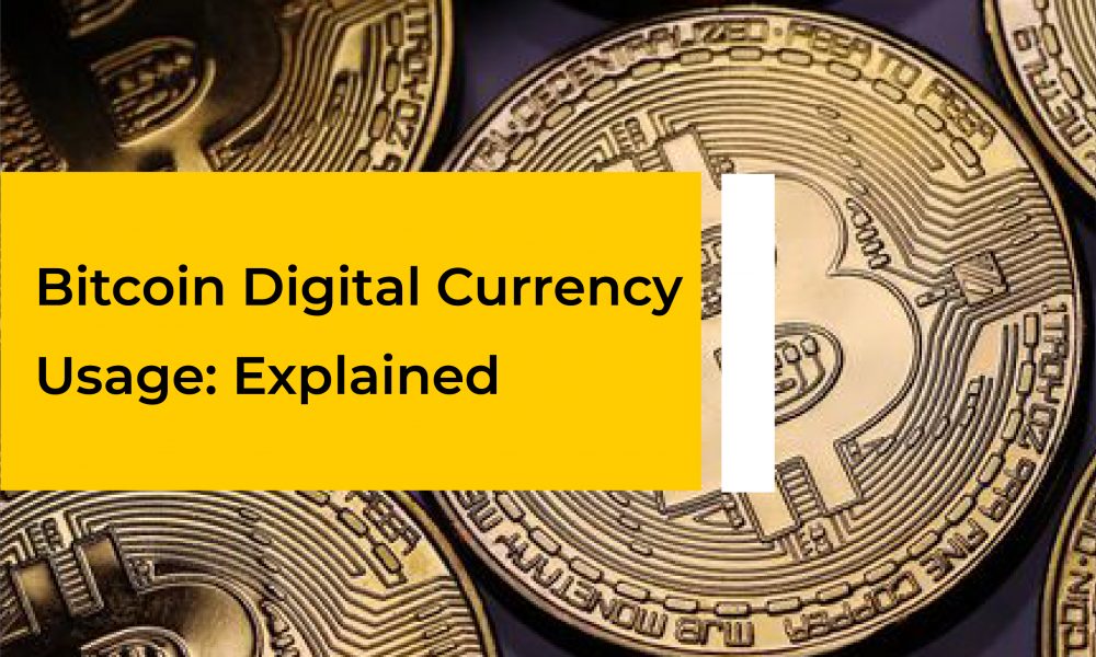 Bitcoin Digital Currency Usage: Explained | CryptoTvplus - The Leading ...