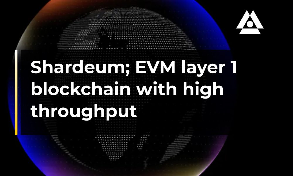 Shardeum Evm Layer 1 Blockchain With High Throughput Cryptotvplus The Leading Blockchain