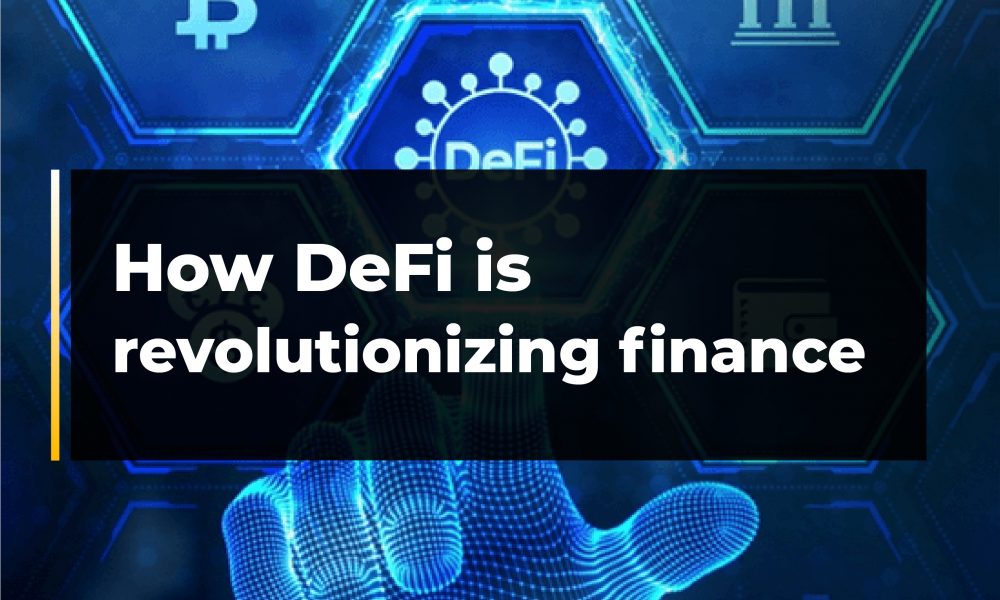How DeFi is revolutionizing finance – CryptoTvplus - The Leading ...