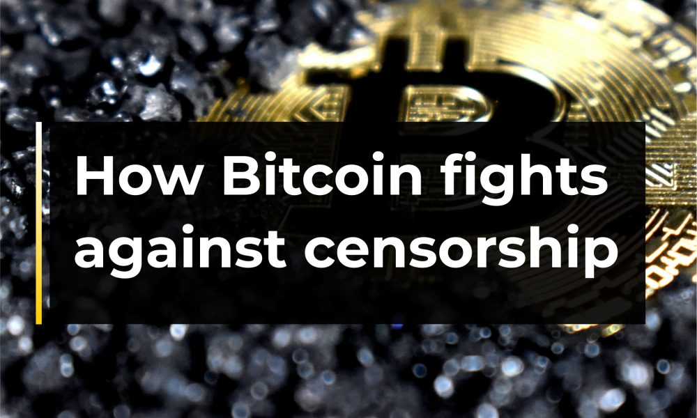 How Bitcoin fights against censorship – CryptoTvplus - The Leading ...