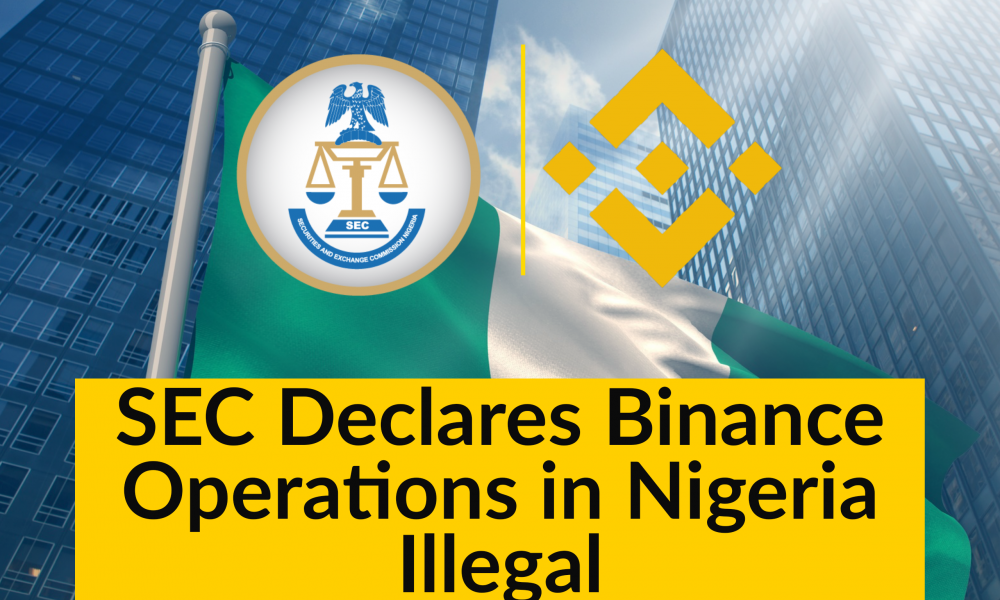 SEC Declares Binance Operations in Nigeria Illegal – CryptoTvplus - The Leading Blockchain Media ...