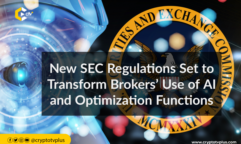 New SEC Regulations Set to Transform Brokers’ Use of AI – CryptoTvplus ...