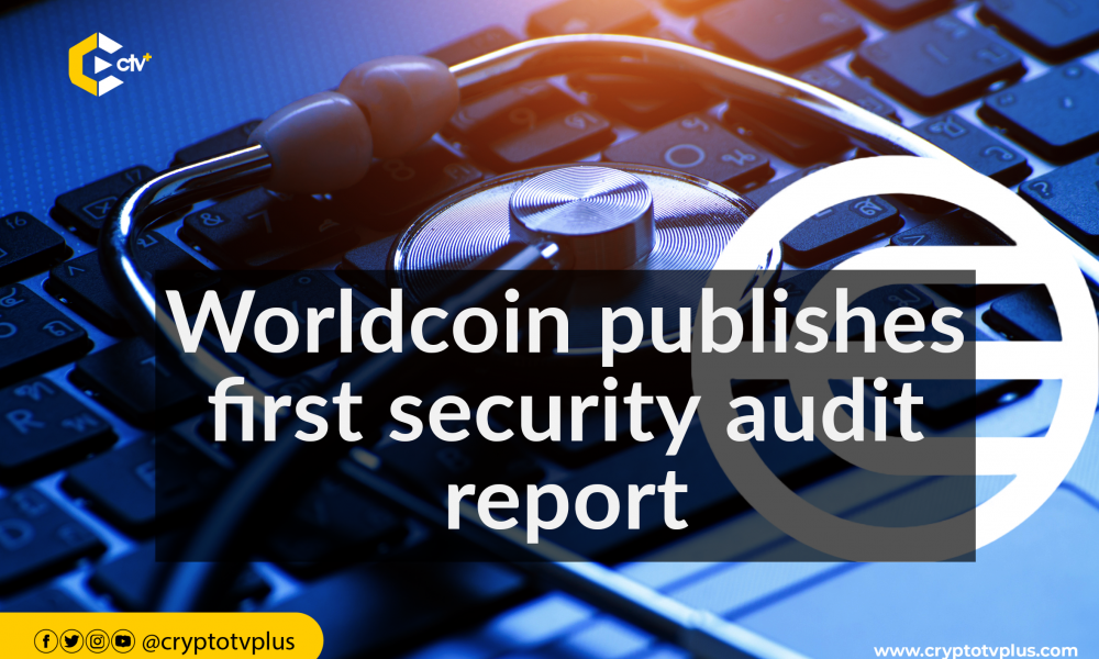 Worldcoin publishes first security audit report – CryptoTvplus - The Leading Blockchain Media Firm