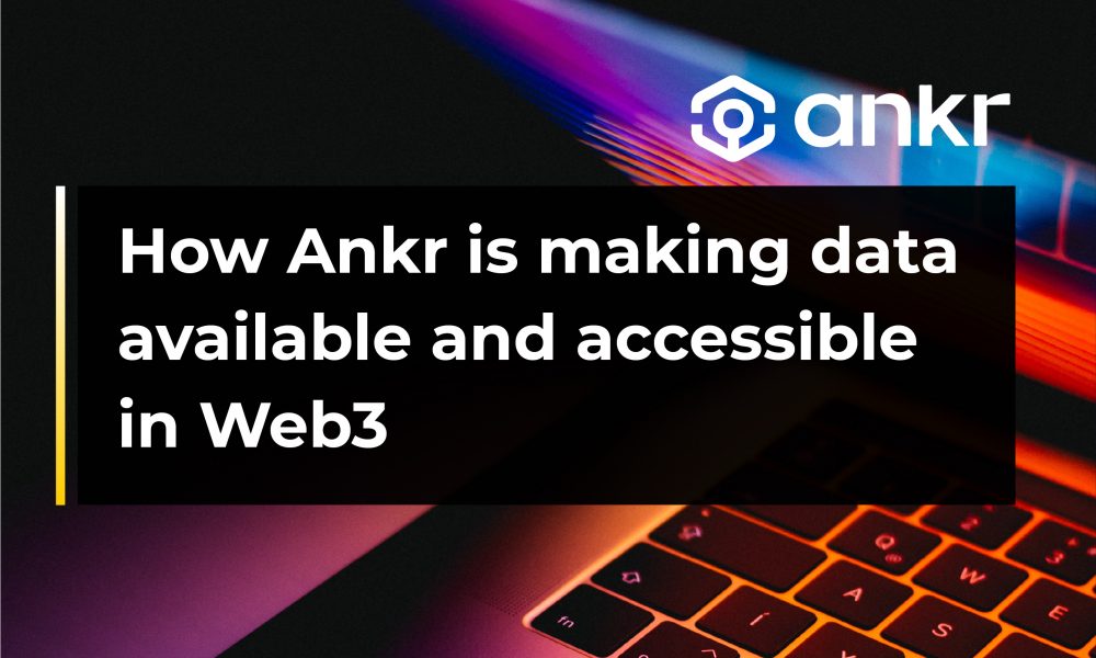 How Ankr is making data available and accessible in Web3 – CryptoTvplus - The Leading Blockchain ...