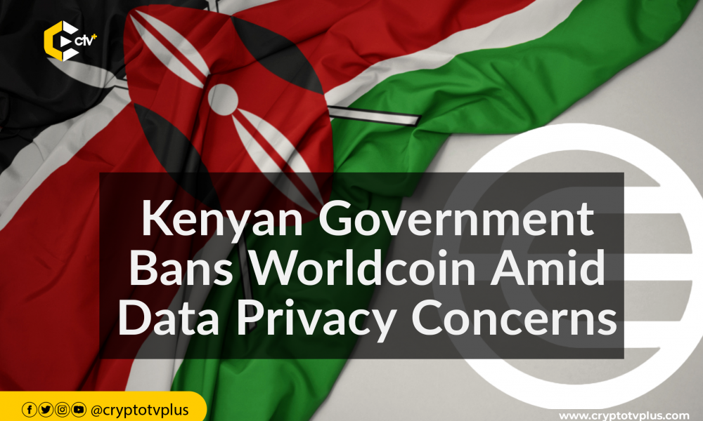 Kenyan Government Bans Worldcoin Amid Data Privacy Concerns ...