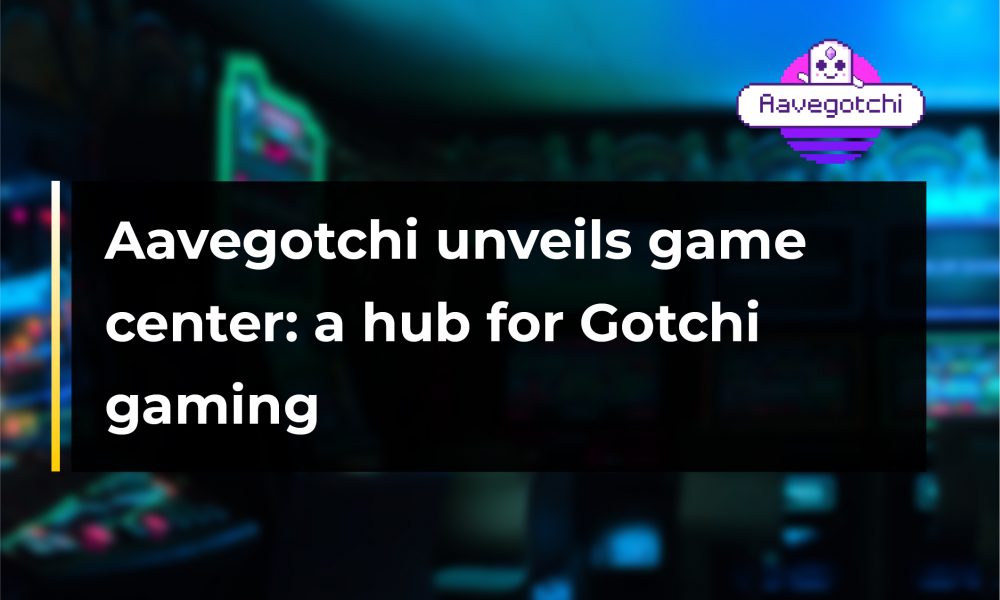 Aavegotchi unveils game center: a hub for Gotchi gaming – CryptoTvplus - The Leading Blockchain ...