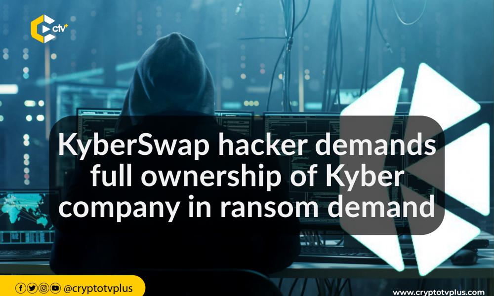 KyberSwap hacker demands full ownership of Kyber company in ransom ...