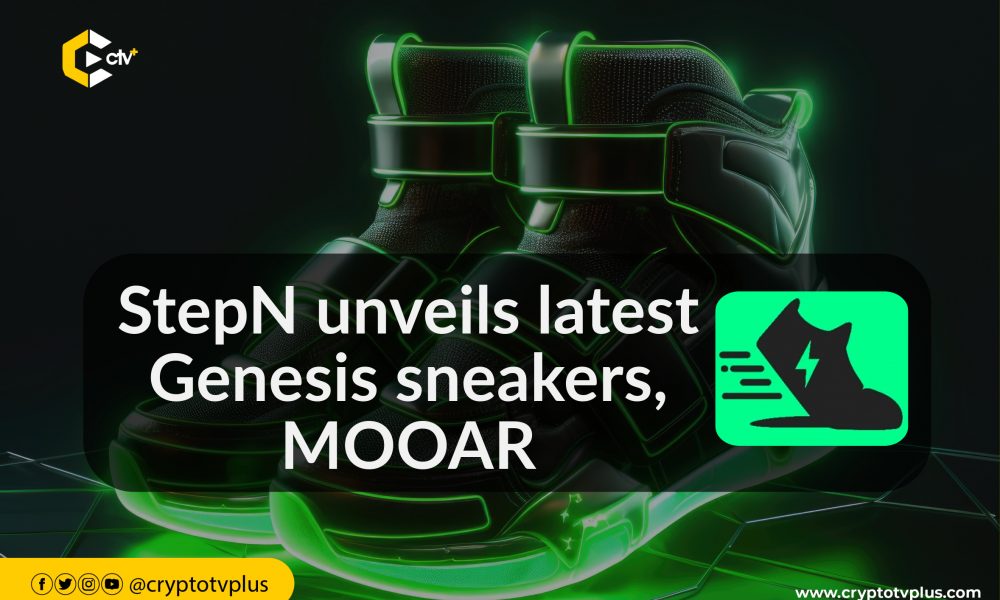 StepN unveils latest Genesis sneakers, MOOAR – CryptoTvplus - The ...