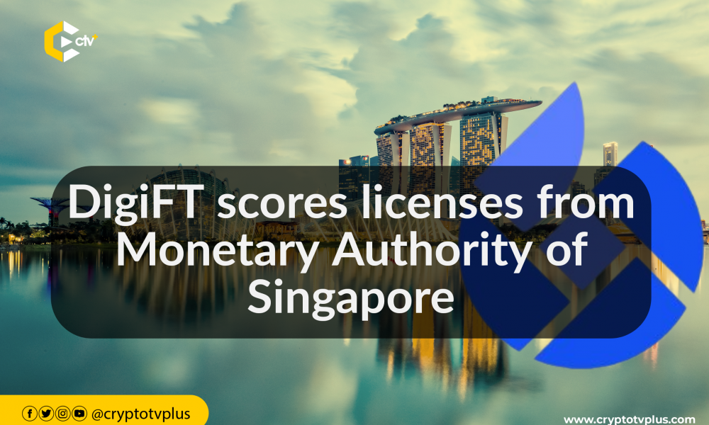 DigiFT scores license from Monetary Authority of Singapore ...