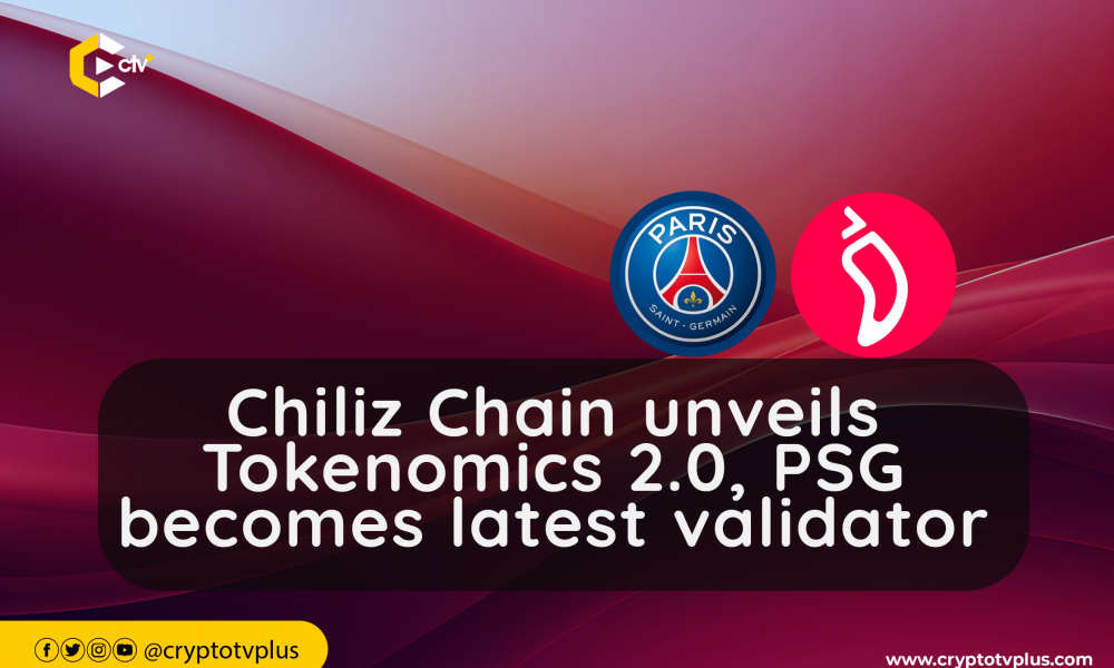 Chiliz Chain unveils Tokenomics 2.0, PSG becomes latest validator ...