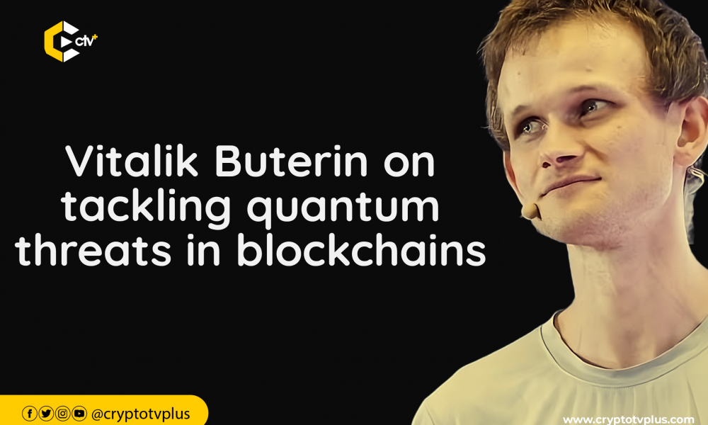 Vitalik Buterin on tackling quantum threats in blockchains – CryptoTvplus - The Leading ...