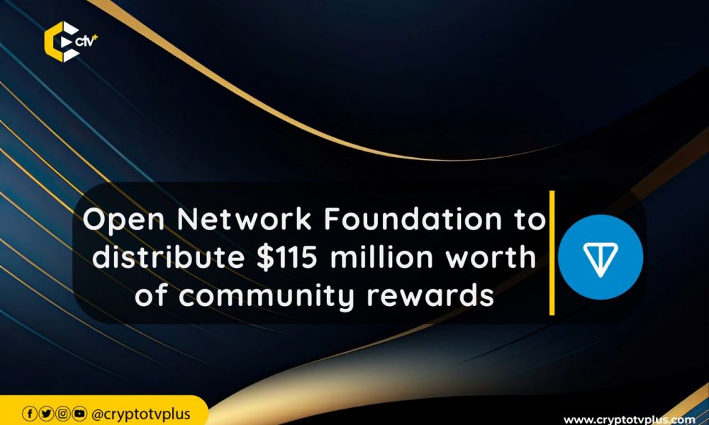 Open Network Foundation to distribute $115 million worth of community ...