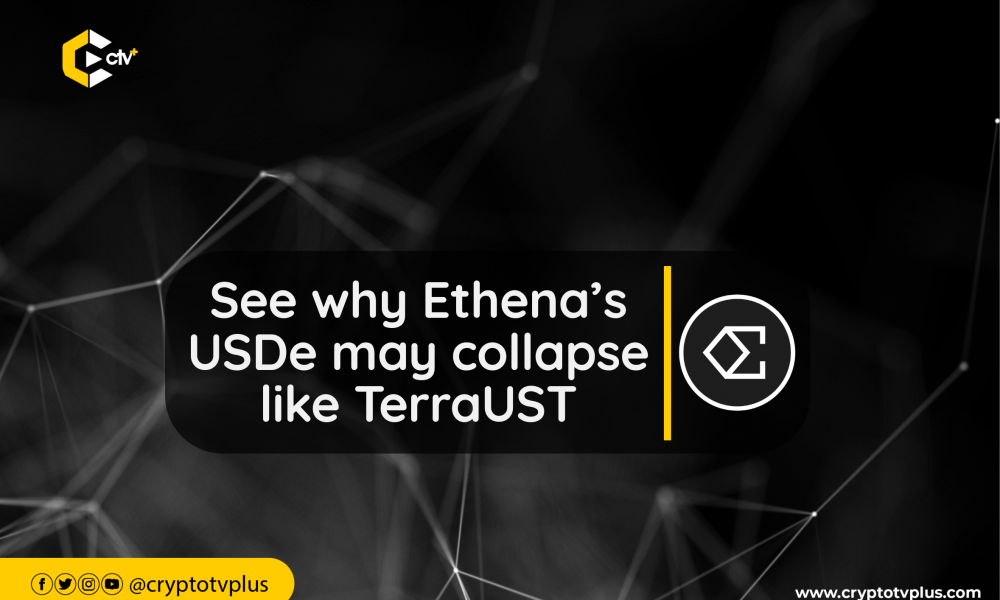 Ethena’s USDe may collapse like TerraUST – Andre Cronje – CryptoTvplus ...
