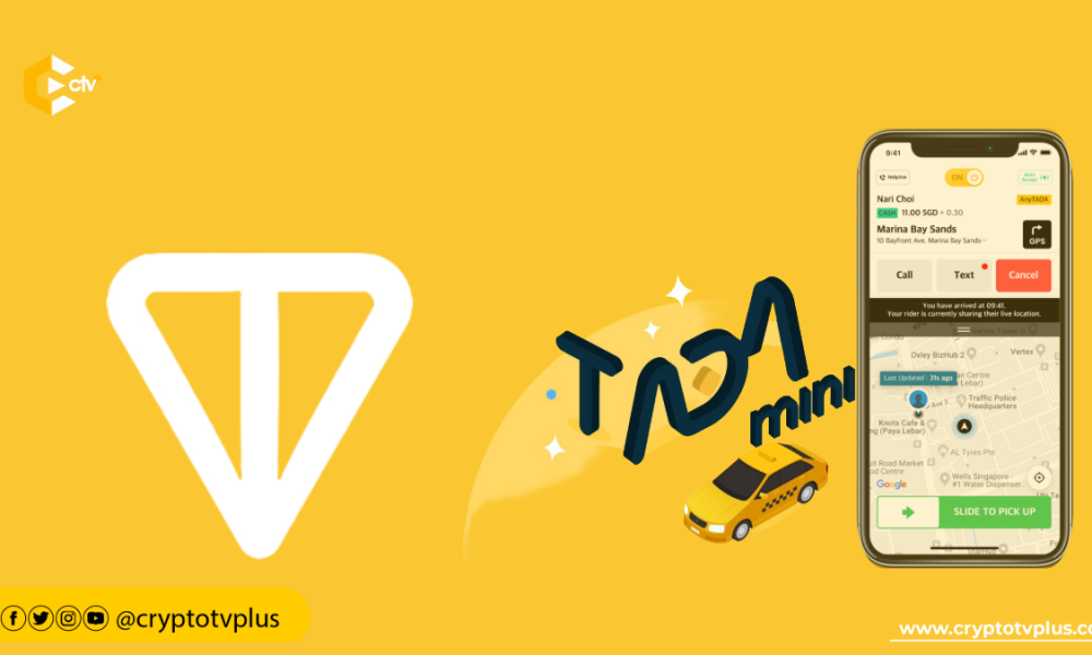 TADA launches ride-hailing Telegram Mini App integrated with TON Blockchain – CryptoTvplus - The ...